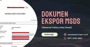 Dokumen Ekspor MSDS (Material Safety Data Sheet)